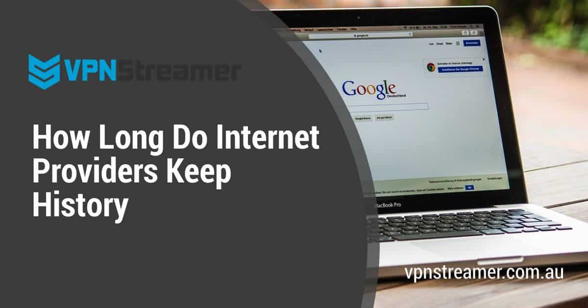 How Long Do Internet Providers Keep History